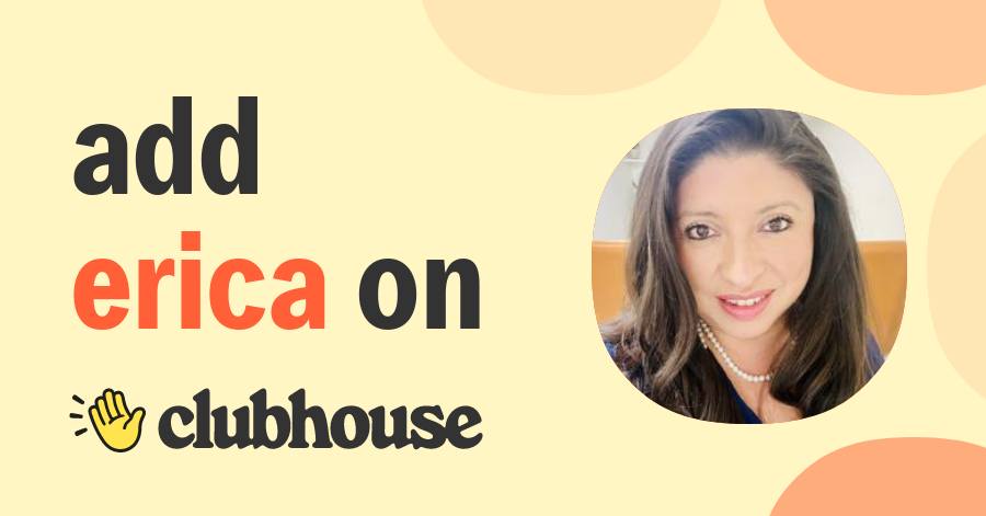 Erica Sandoval - Clubhouse