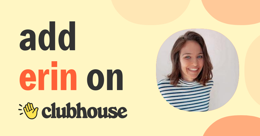 Erin James - Clubhouse