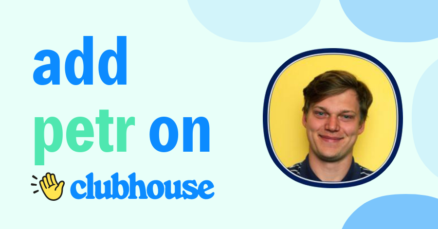 Petr Ermakov - Clubhouse