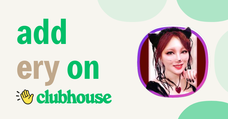 ery mylove - Clubhouse