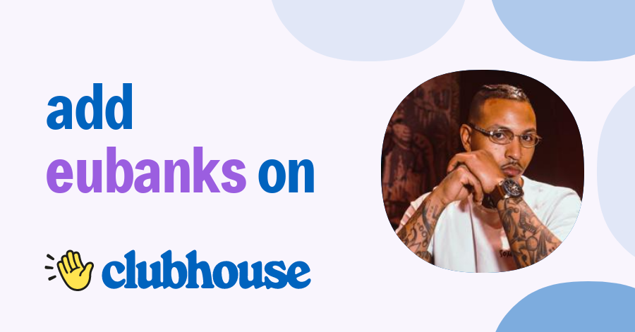 Eubanks Sito - Clubhouse