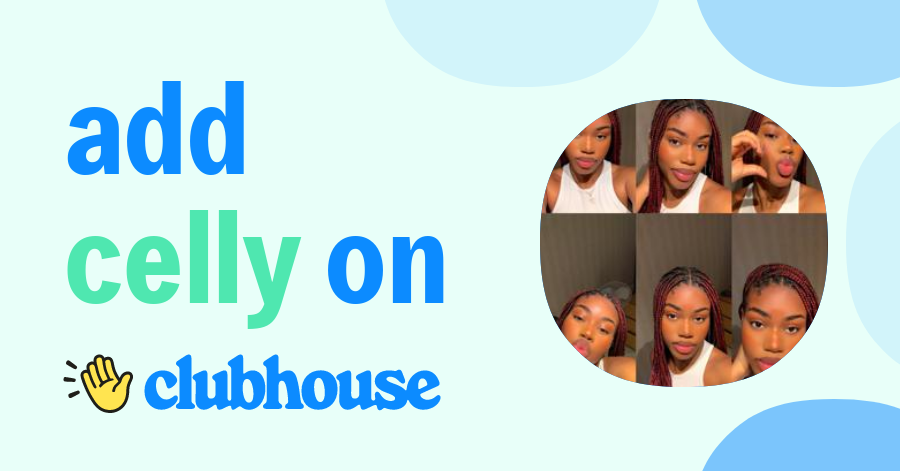Celly - Clubhouse