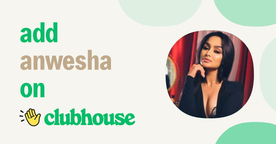 Anwesha Das - Clubhouse
