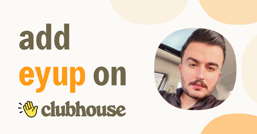 Eyup Sawash - Clubhouse