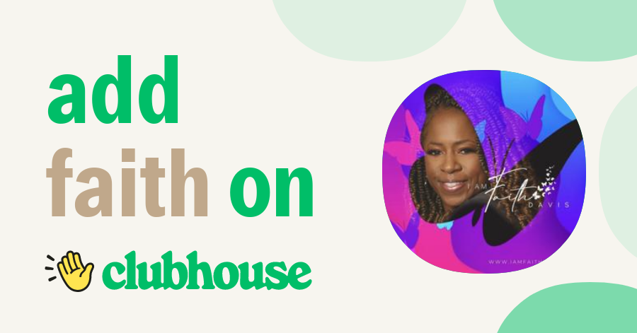 Faith Davis - Clubhouse