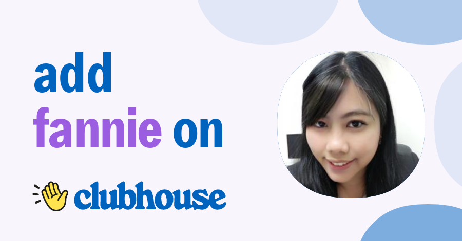Fannie May Villanueva - Clubhouse