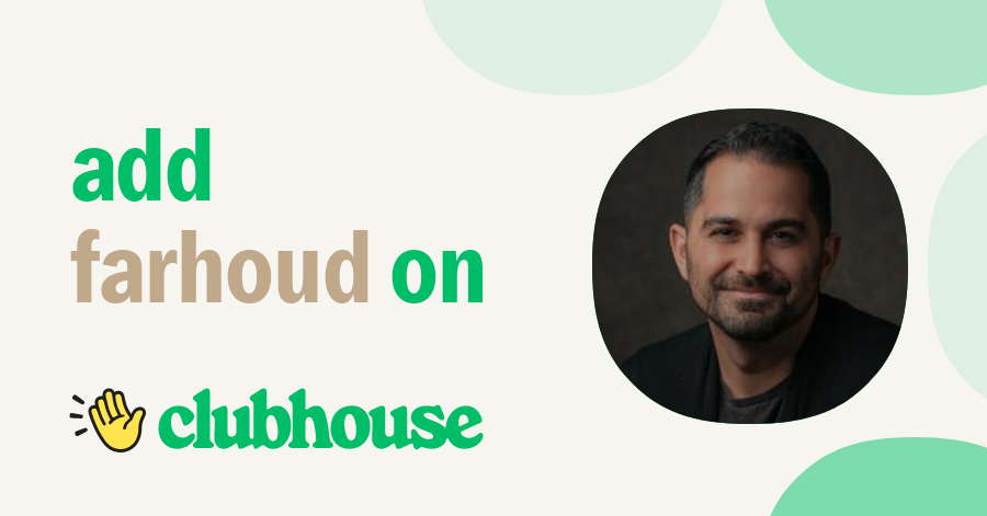 Farhoud Meybodi - Clubhouse