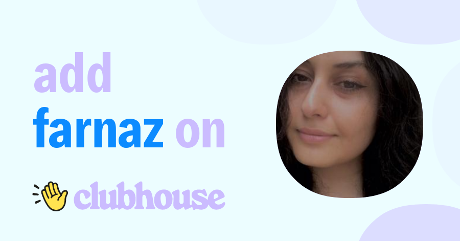 Farnaz . - Clubhouse