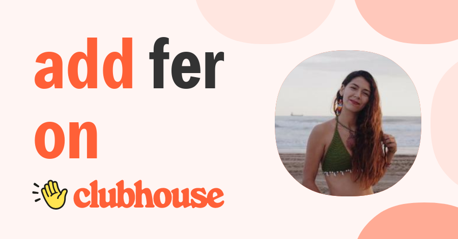 Fer Cruz - Clubhouse