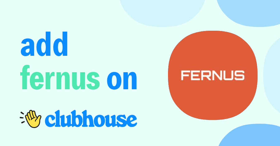 Fernus EdTech - Clubhouse