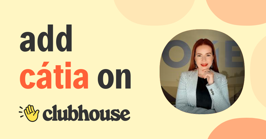 Cátia Ferreira - Clubhouse