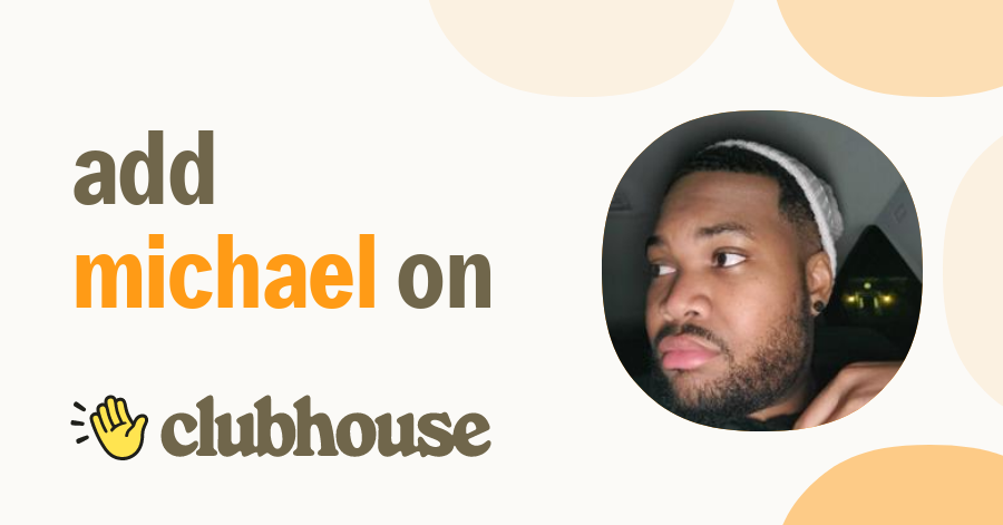 Michael Lawrence - Clubhouse