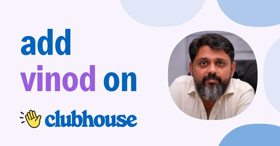 Vinod Chacko - Clubhouse