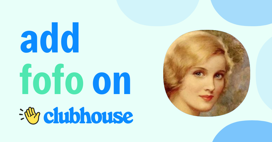 fofo - Clubhouse