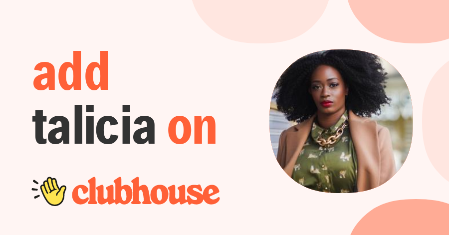 Talicia Tempro - Clubhouse