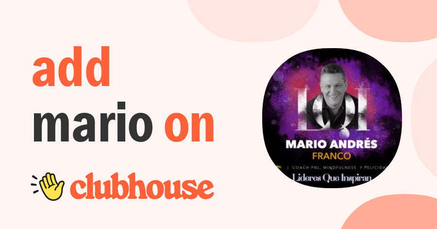 Mario Franco - Clubhouse