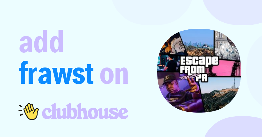 Frawst On Spotify Clubhouse