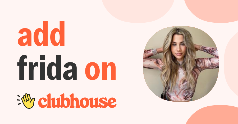 Frida Jernspets - Clubhouse