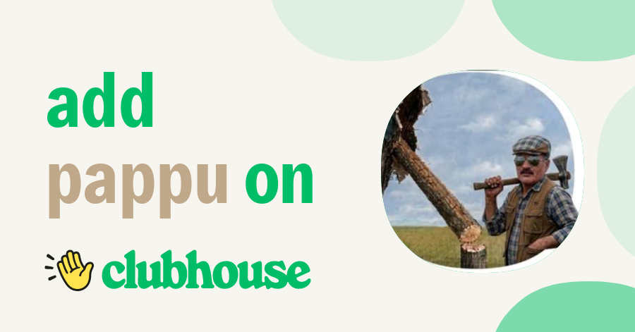 Pappu From white hole - Clubhouse