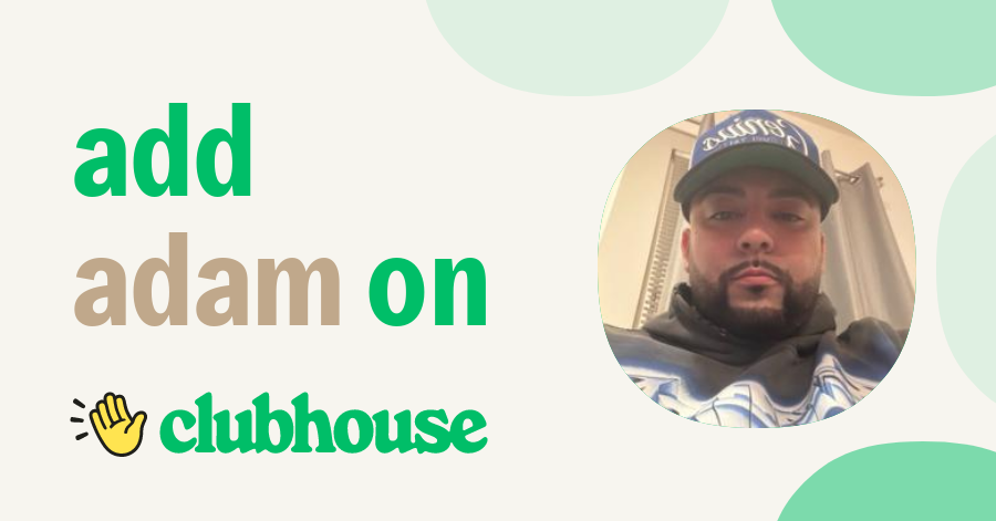 Adam Sanchez - Clubhouse