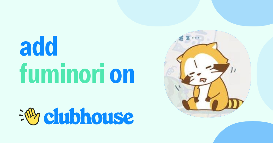 Fuminori “Tim” ENDO - Clubhouse