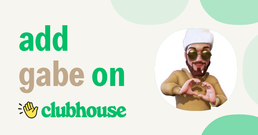 Gabe Perez - Clubhouse