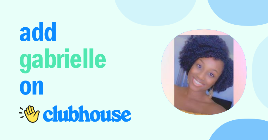 Gabrielle Norris - Clubhouse