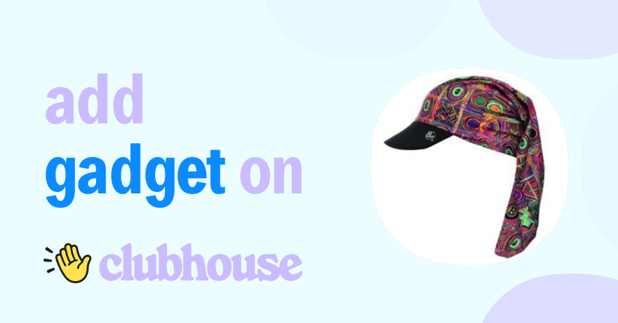 Gadget Buff - Clubhouse