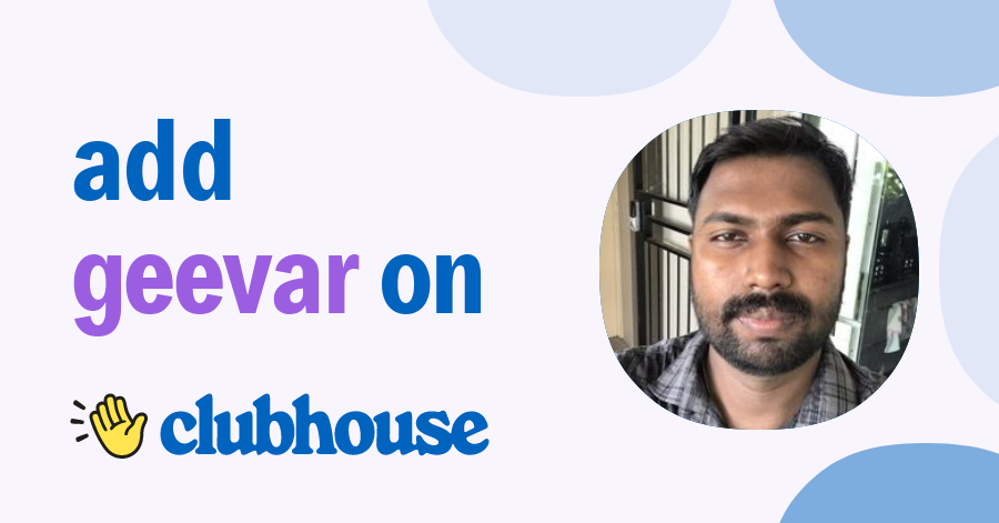 Geevar Baby - Clubhouse