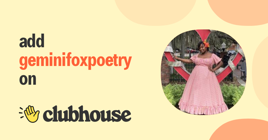 GeminiFoxPoetry - Clubhouse