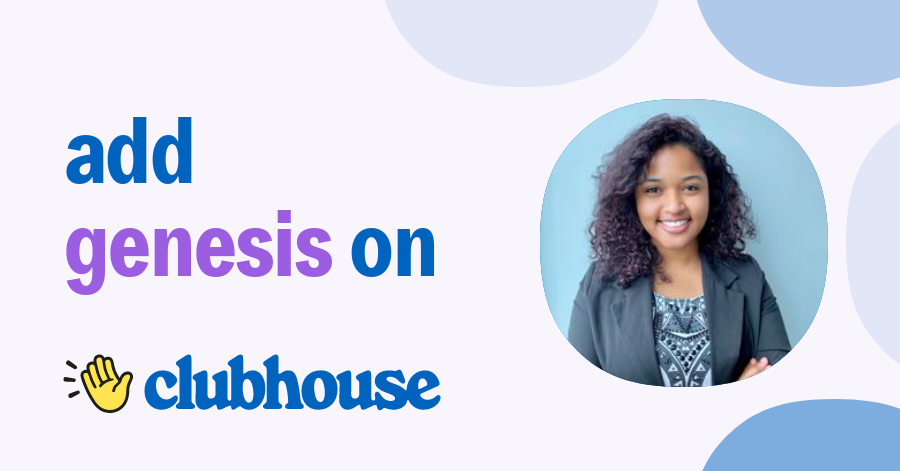 Genesis Smith - Clubhouse