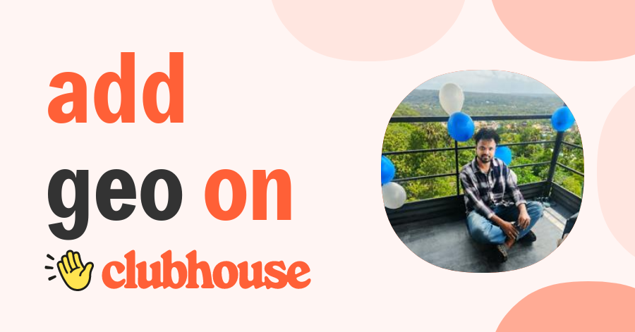 Geo Mathew - Clubhouse