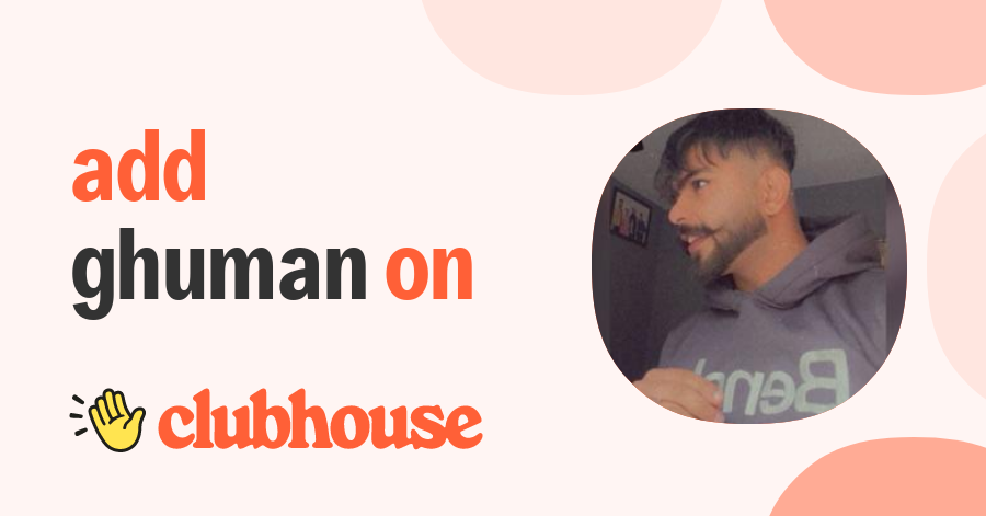 GHUMAN AMRIT - Clubhouse
