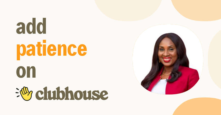 Patience Udoh - Clubhouse