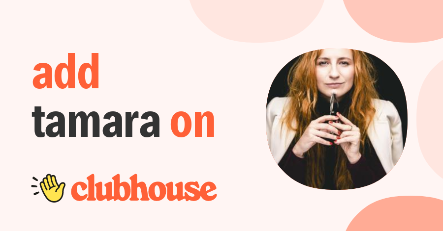 Tamara Babits - Clubhouse