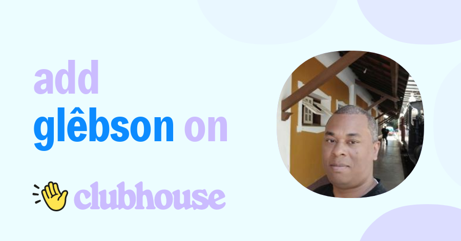 Glêbson Santos - Clubhouse