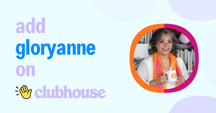 GloryAnne - Clubhouse