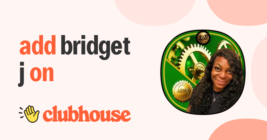Bridget J - Clubhouse