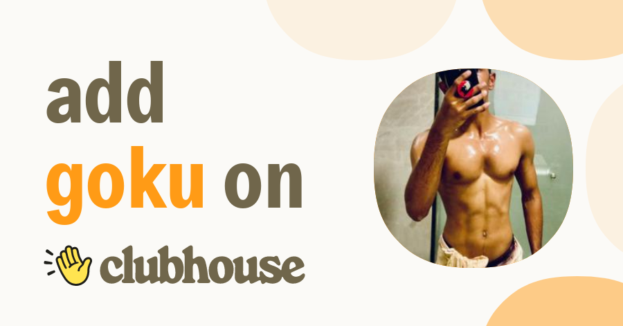 Goku 007 - Clubhouse