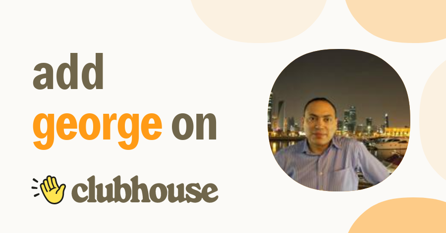 George Fouad - Clubhouse