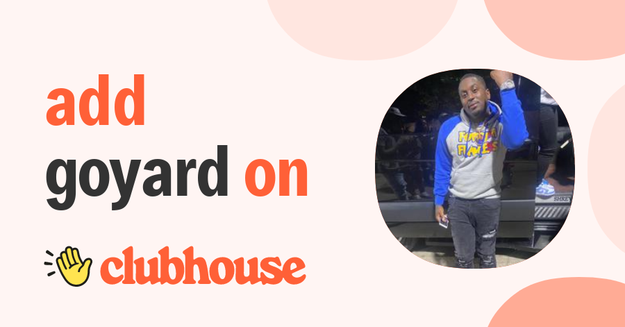 Goyard Guwop - Clubhouse