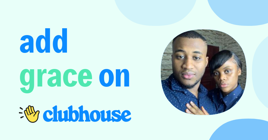 Grace Matthews - Clubhouse