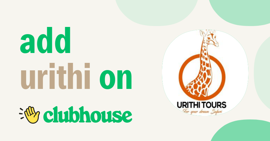 Urithi Tours - Clubhouse