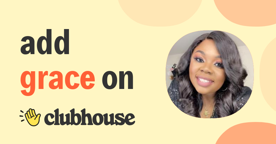 Grace Vincent - Clubhouse