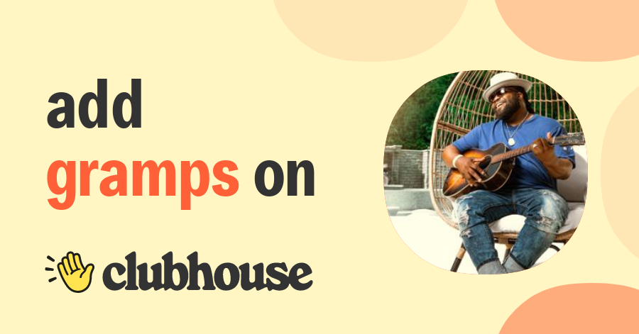 Gramps Morgan - Clubhouse