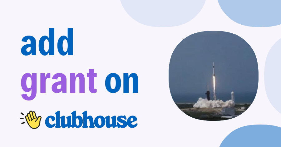 Grant Ren - Clubhouse