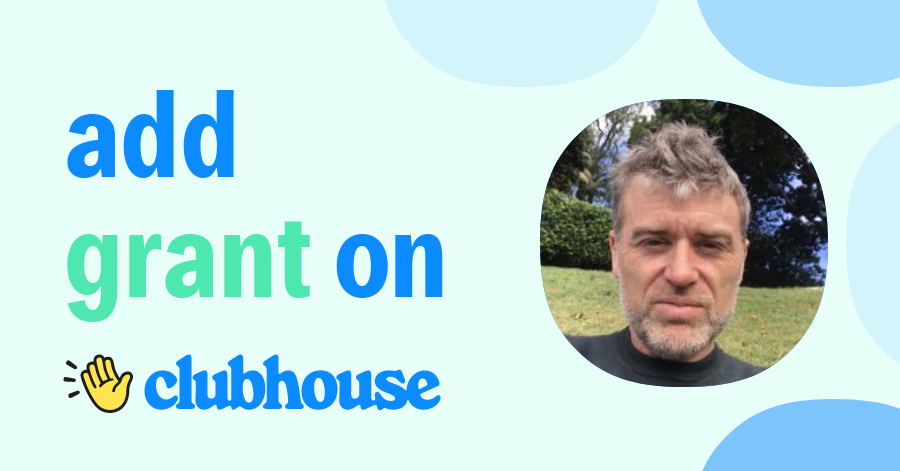 Grant Wilson - Clubhouse