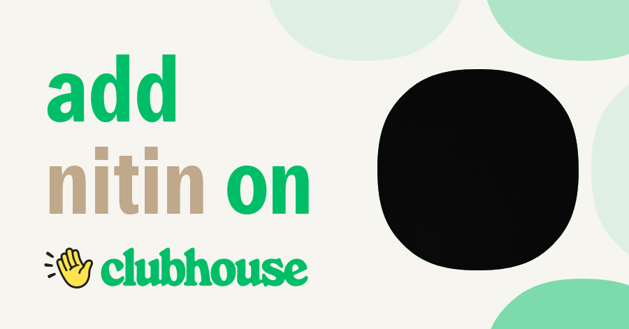 Nitin Maan - Clubhouse