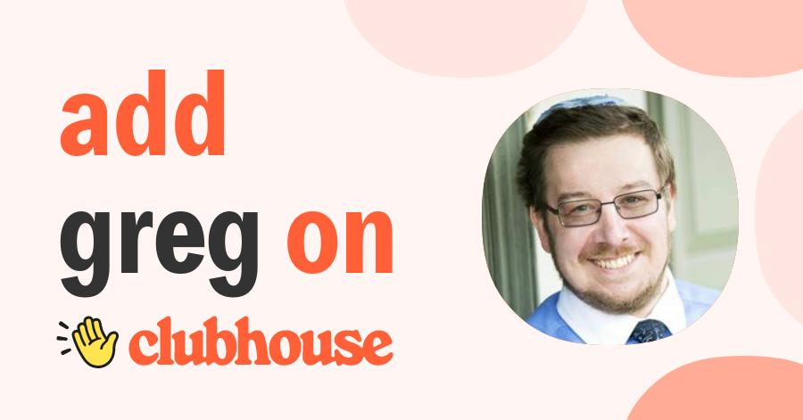 Greg Neyman - Clubhouse