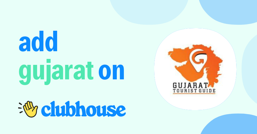 Gujarat Tourist Guide - Clubhouse